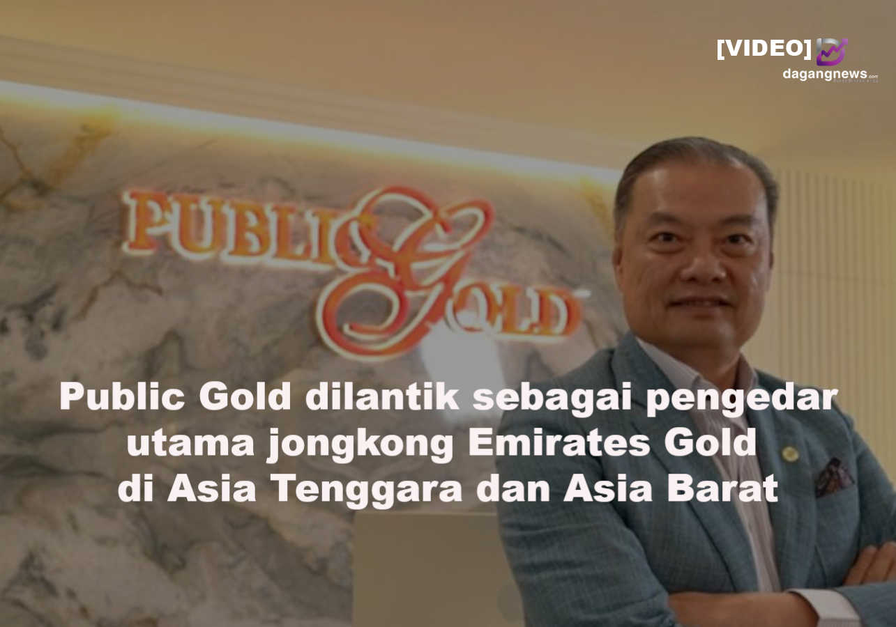 [VIDEO] Public Gold dilantik sebagai pengedar utama jongkong Emirates ...